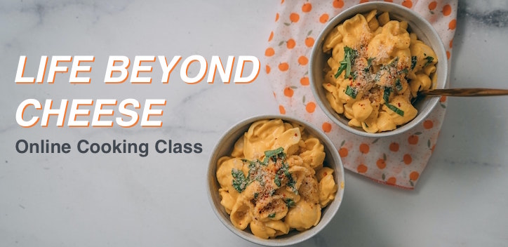 Life Beyond Cheese - Online Cooking Class | The Vegan Society