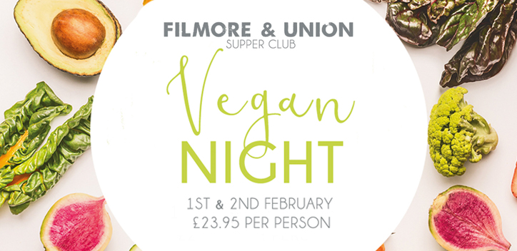 Filmore and Union – Vegan Supper Club Event | The Vegan Society